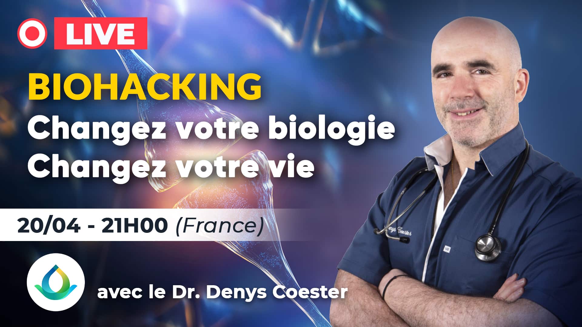 BioHacking : Changez votre biologie pour changer votre vie (Dr Denys Coester) - Gaia Meditation